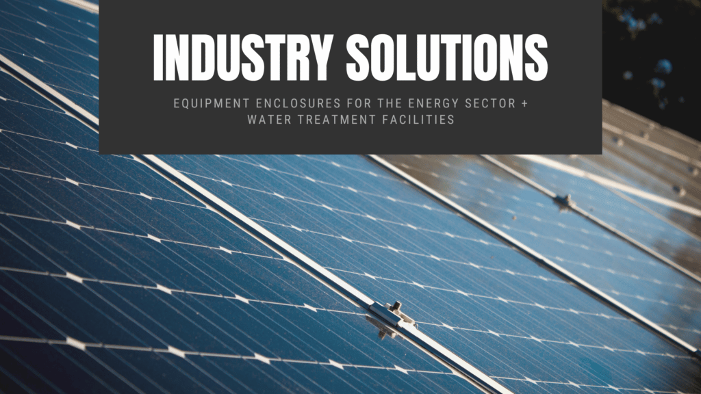 Equipment Enclosures & Accessories For The Energy Sector | A & J ...